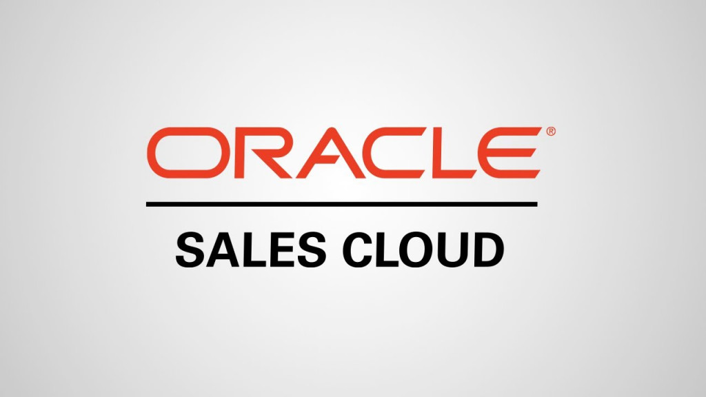 Oracle Rilis Versi Terbaru Aplikasi Oracle Sales Cloud