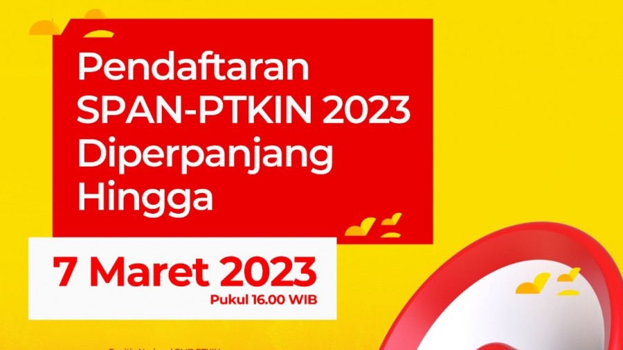 Pendaftaran SPAN PTKIN 2023 Diperpanjang hingga 7 Maret 2023 Pendaftaran SPAN PTKIN 2023 Diperpanjang hingga 7 Maret 2023