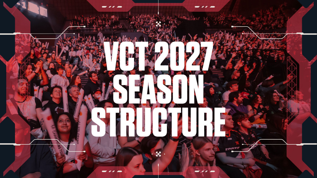 VCT 2027 Hadir dengan Struktur dan Format Baru, Jalur Kualifikasi Lebih ...