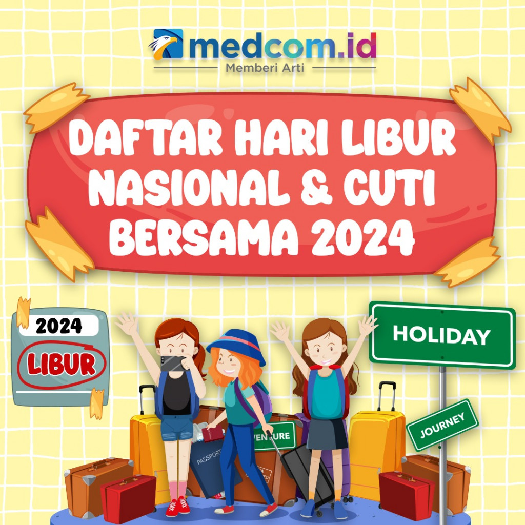 Daftar Hari Libur Nasional dan Cuti Bersama 2024