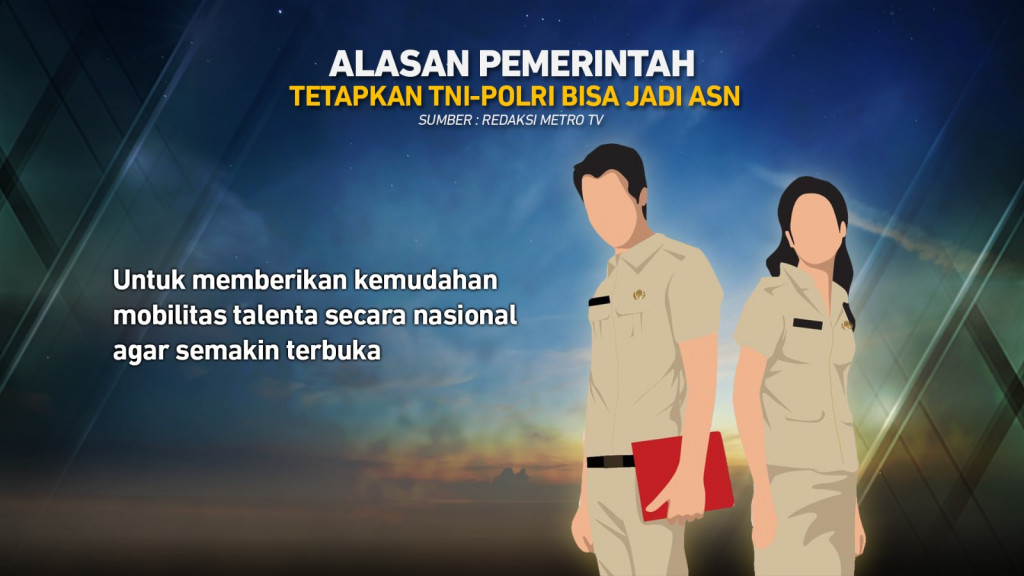 Urgensi Jabatan ASN Bisa Diisi Anggota TNI-Polri