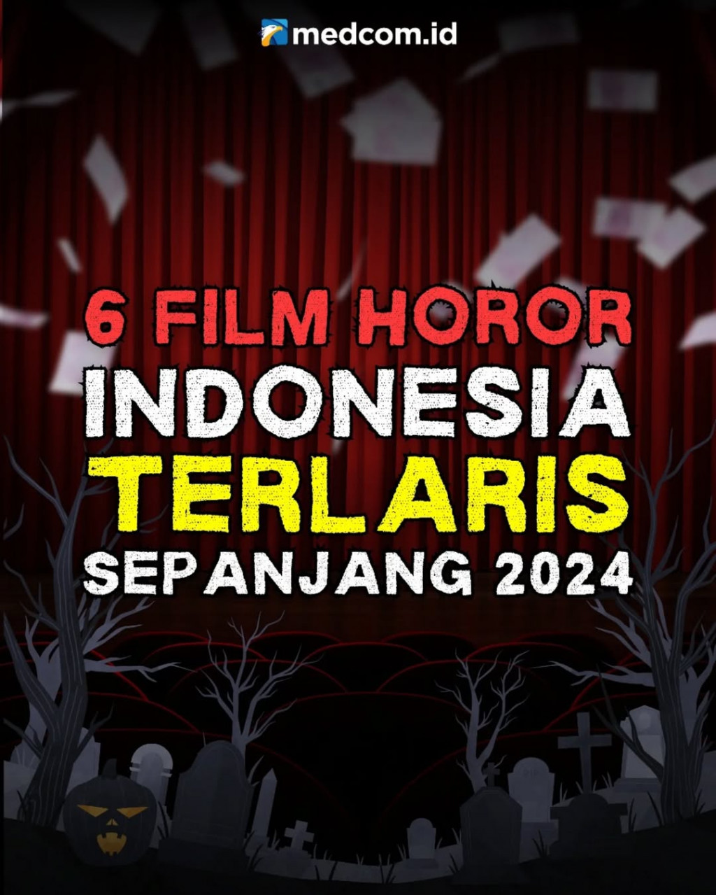 6 Film Horor Indonesia Terlaris Sepanjang 2024