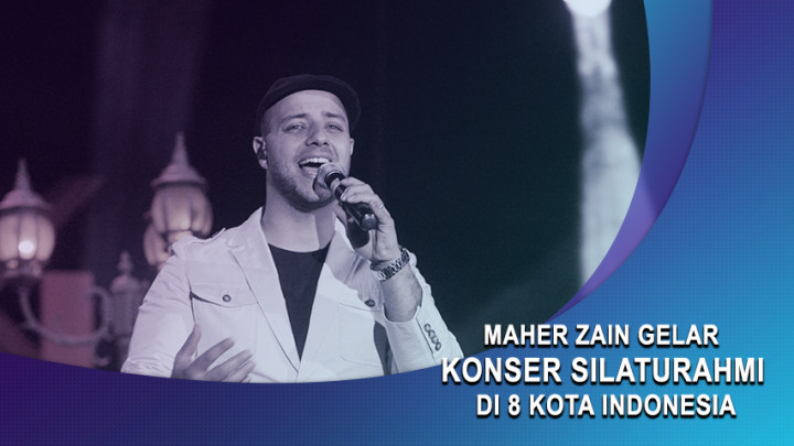 Maher Zain Mengadakan Tur Konser di Tiga Kota di Indonesia