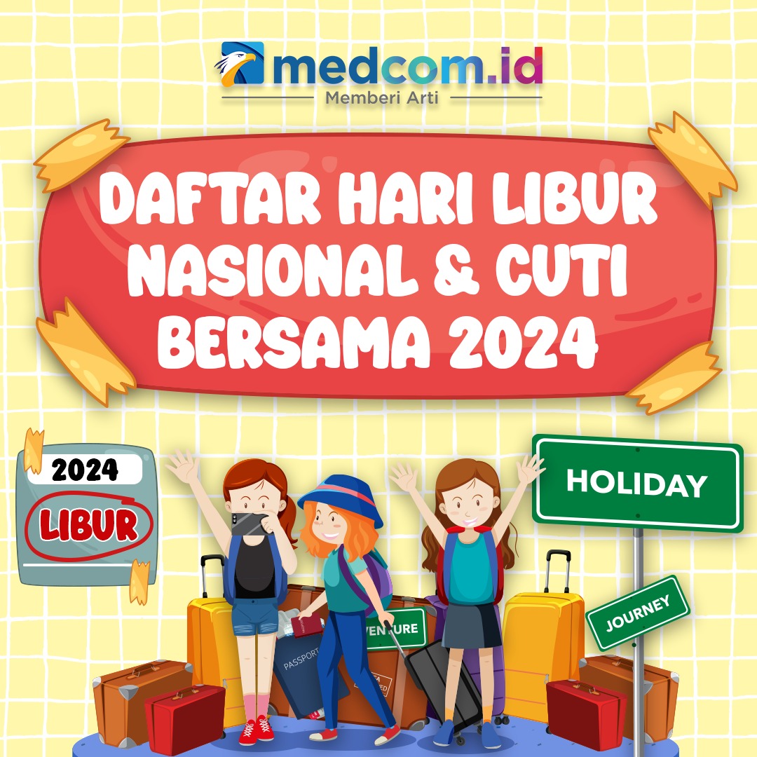 Daftar Hari Libur Nasional dan Cuti Bersama 2024